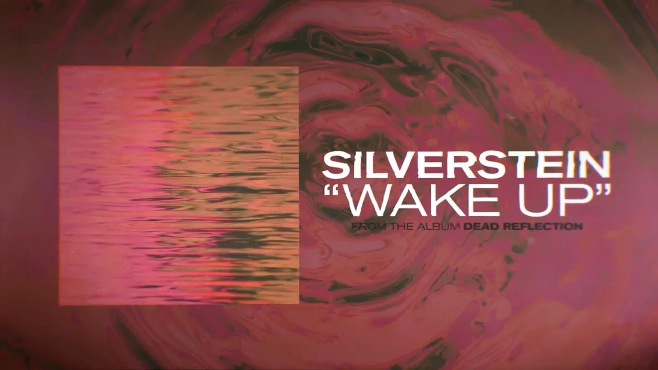 Silverstein “Wake Up”