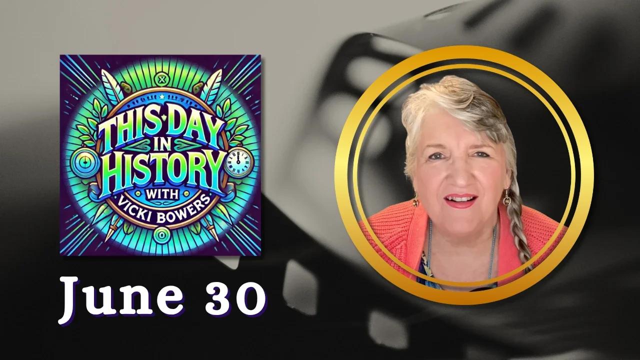 June 30 This Day in History
