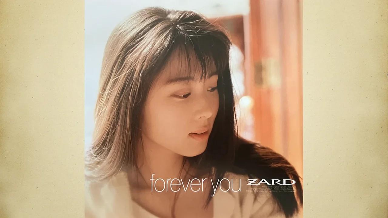 Forever You - Zard【高音質｜動態歌詞｜Remembering Izumi Sakai 17th Anniversary】