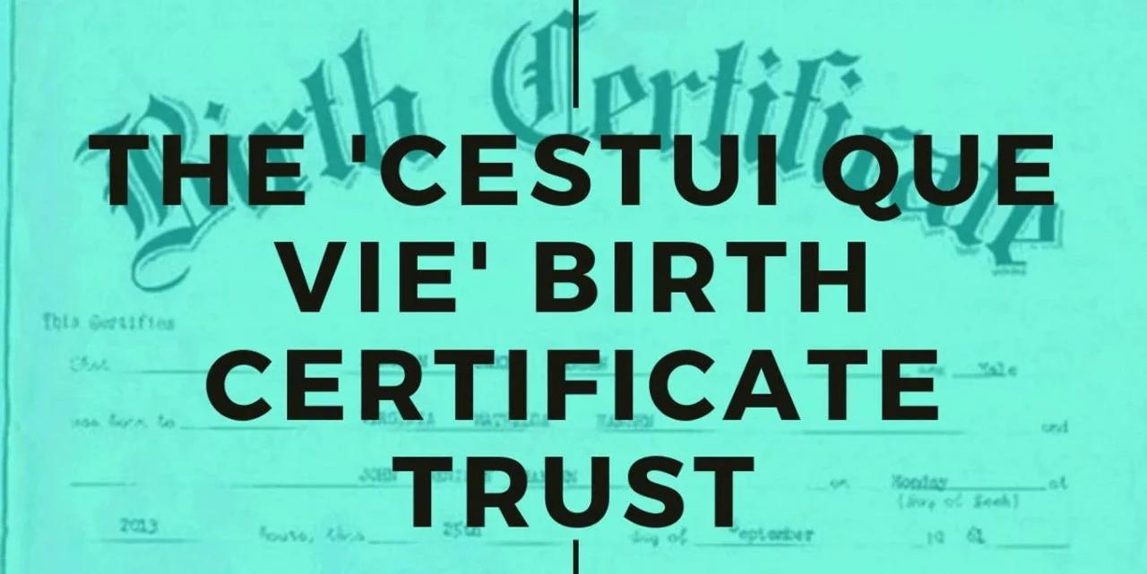 Cestui Qui Vie Trust Brief Overview