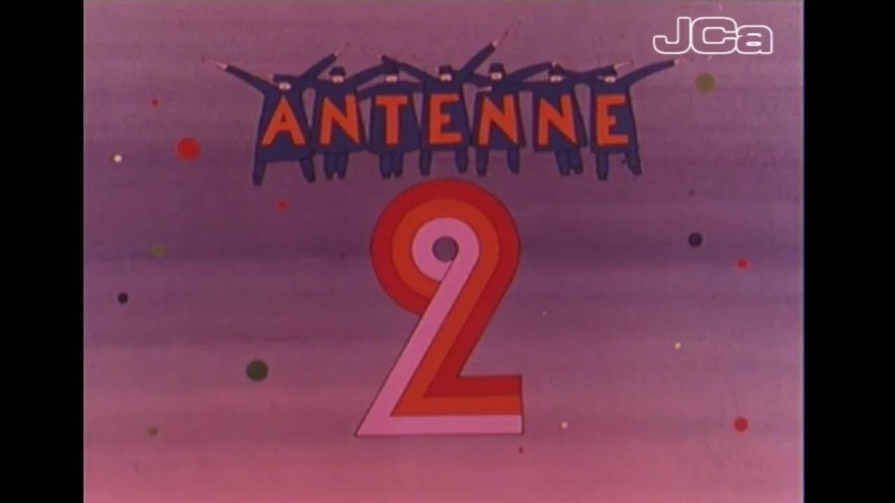 A2 : Générique Ouverture antenne - 1975/1983