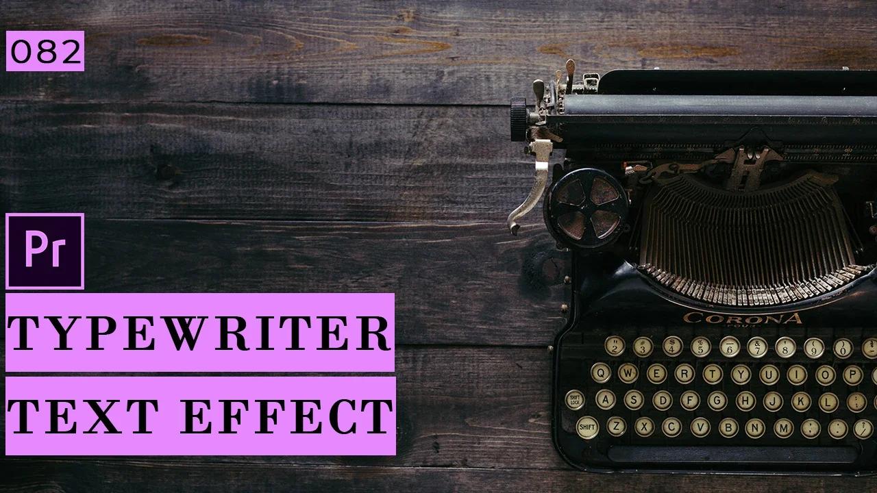 Create a Typewriter Text Effect in Premiere Pro