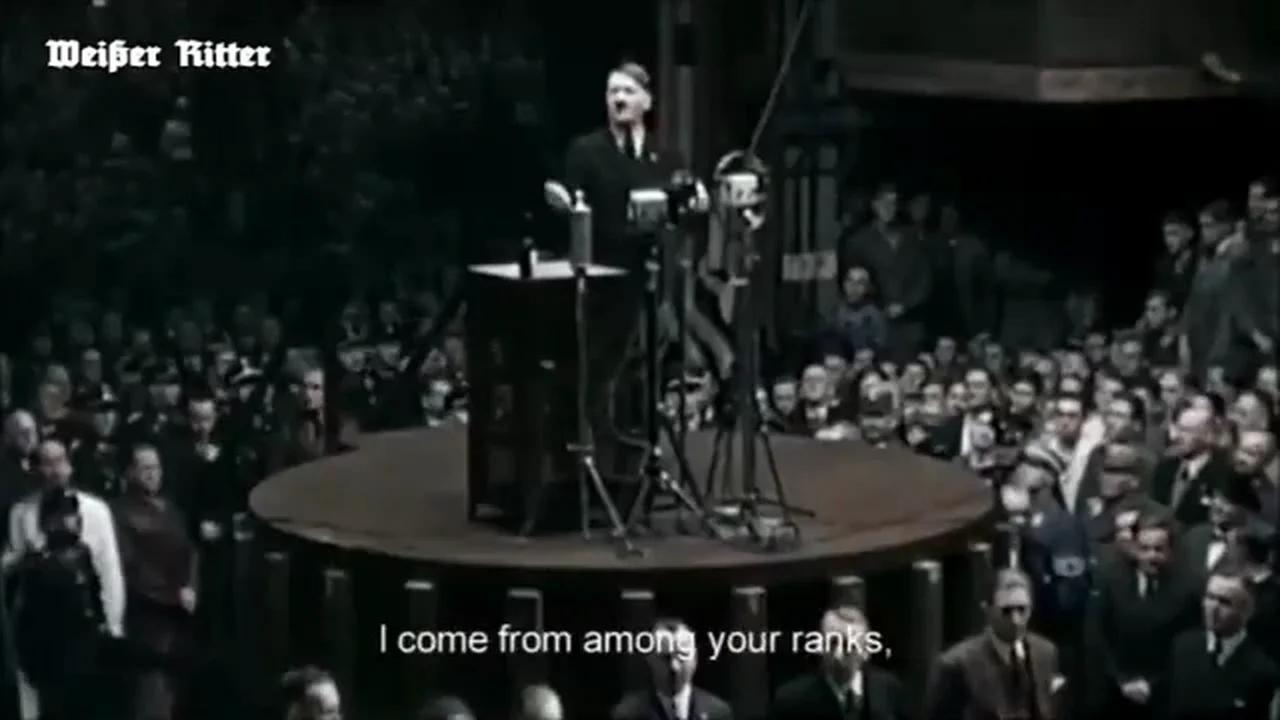Adolf Hitler I was one of you, I come from your ranks