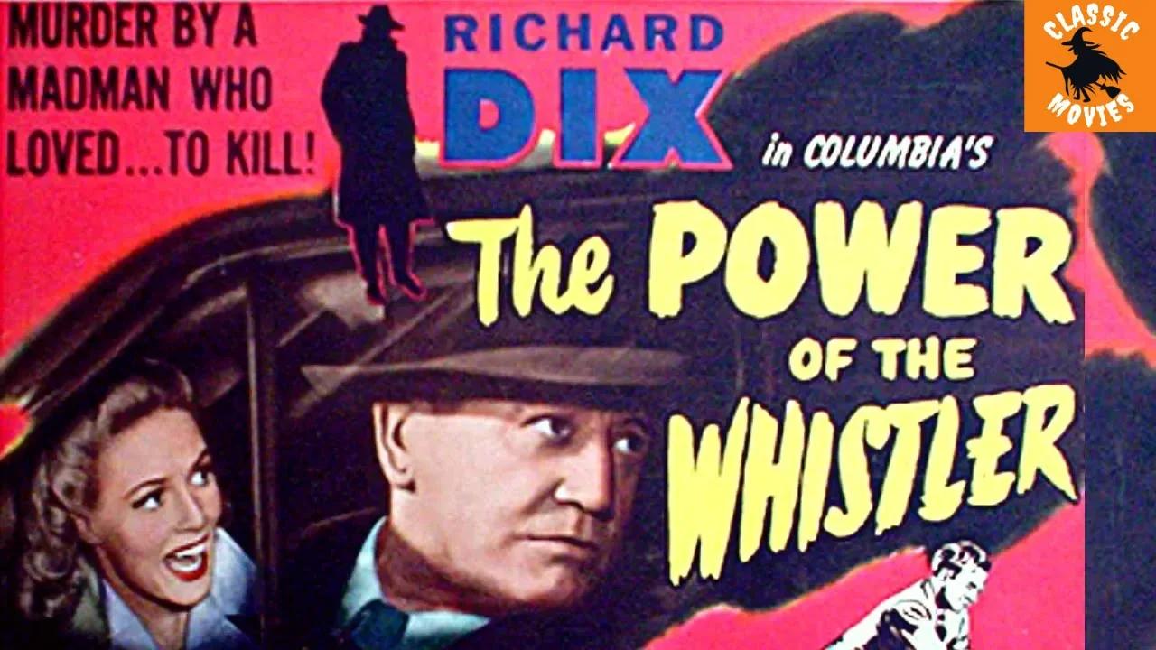 Classic Drama & Romance Movie : The Power of the Whistler (1945) by Lew Landers