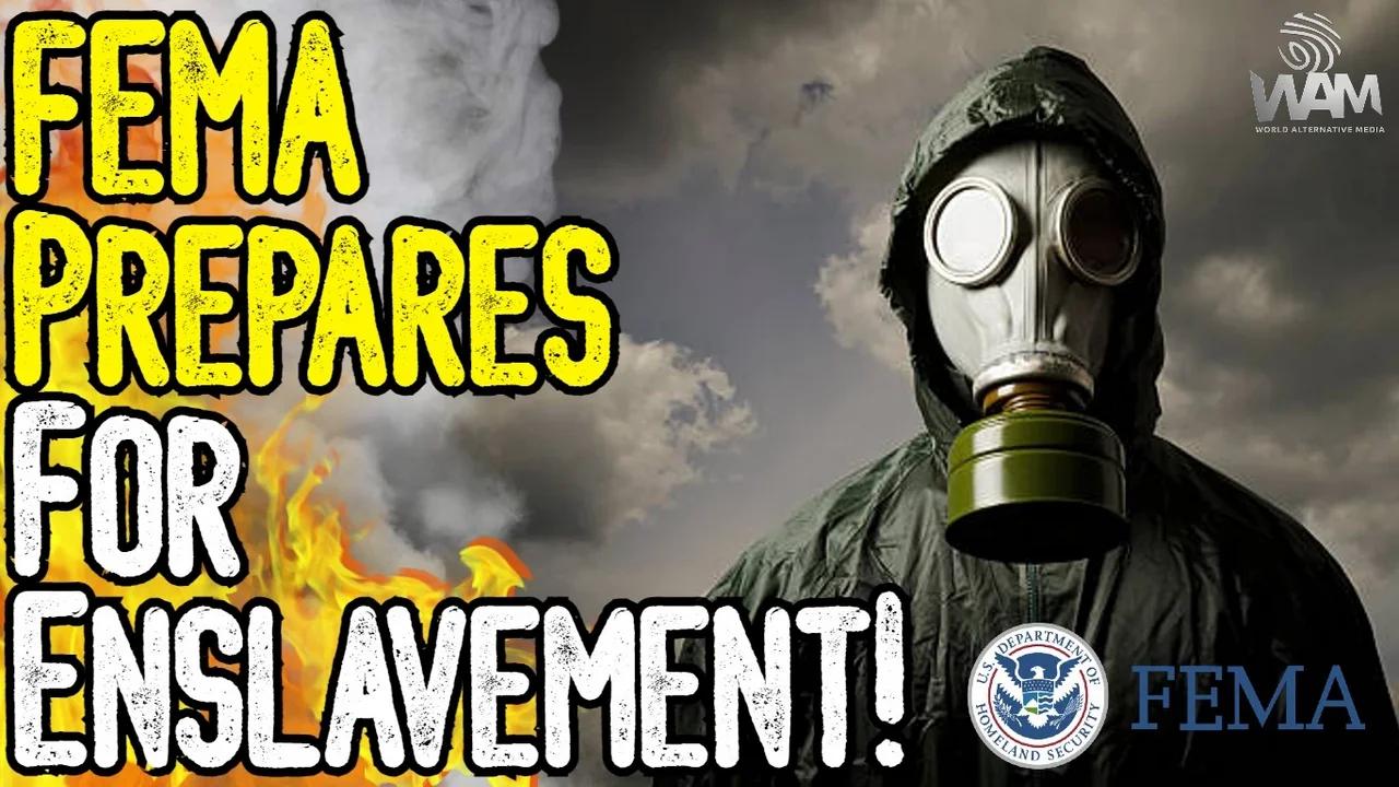WARNING: FEMA PREPARES FOR ENSLAVEMENT! - 15 Minute Cities & FEMA's $3 ...