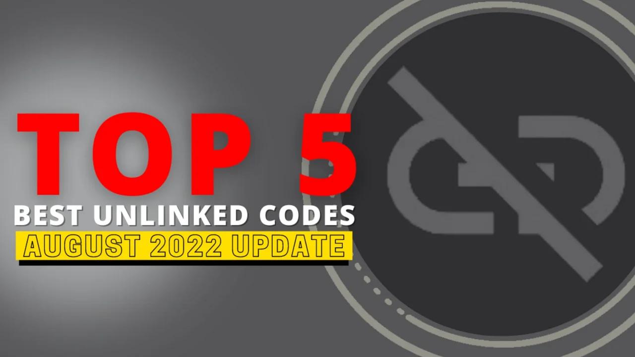 Top 5 Best Unlinked Codes! (August 2022 Update)