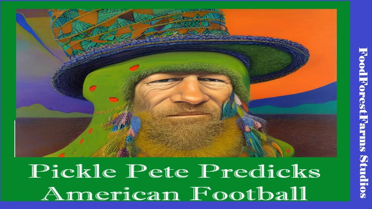 Pickle Pete Predicts - NFL Week 14 - 2022 - MEOW!