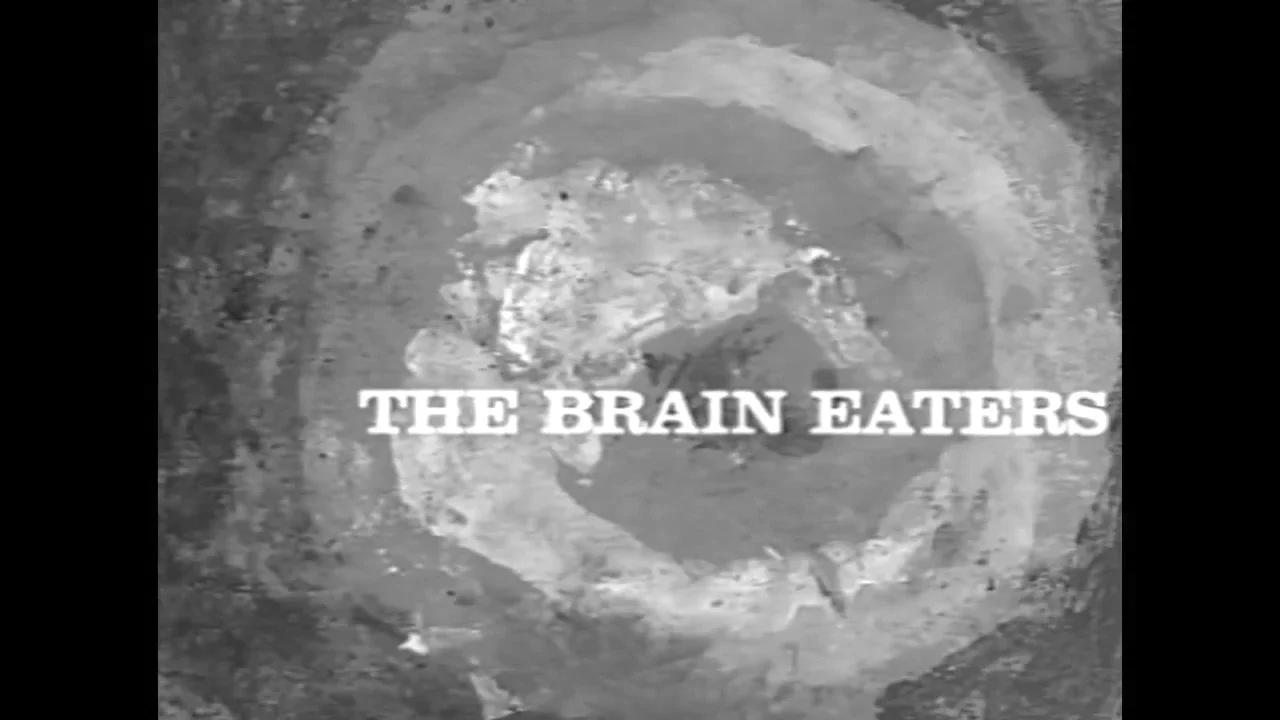 The Brain Eaters (1958) - full movie