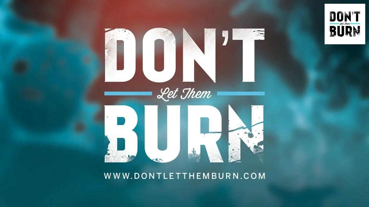 Chris Taylor Dont Let Them Burn.