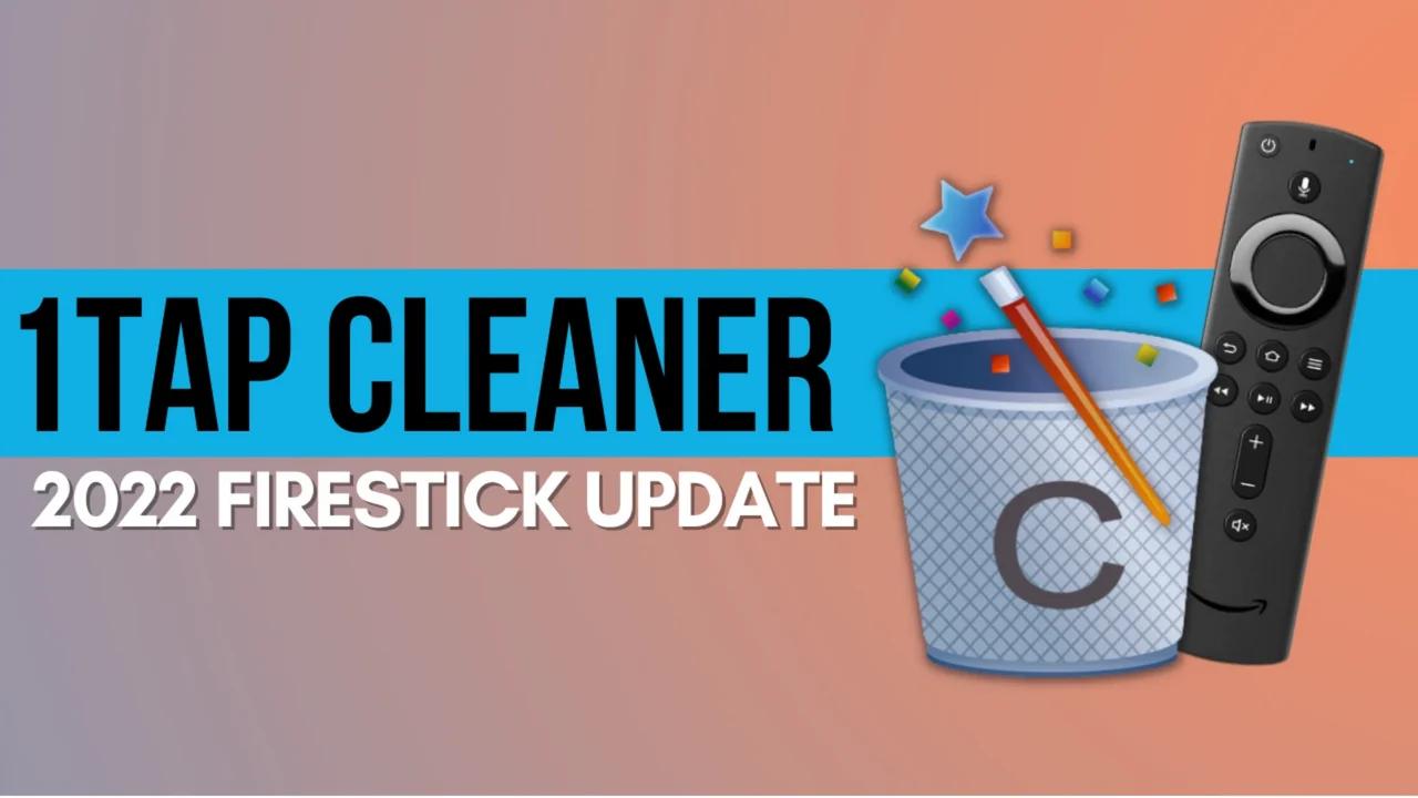 1Tap Cleaner - Clean your Fire TV Stick in Just One Tap! (Firestick ...