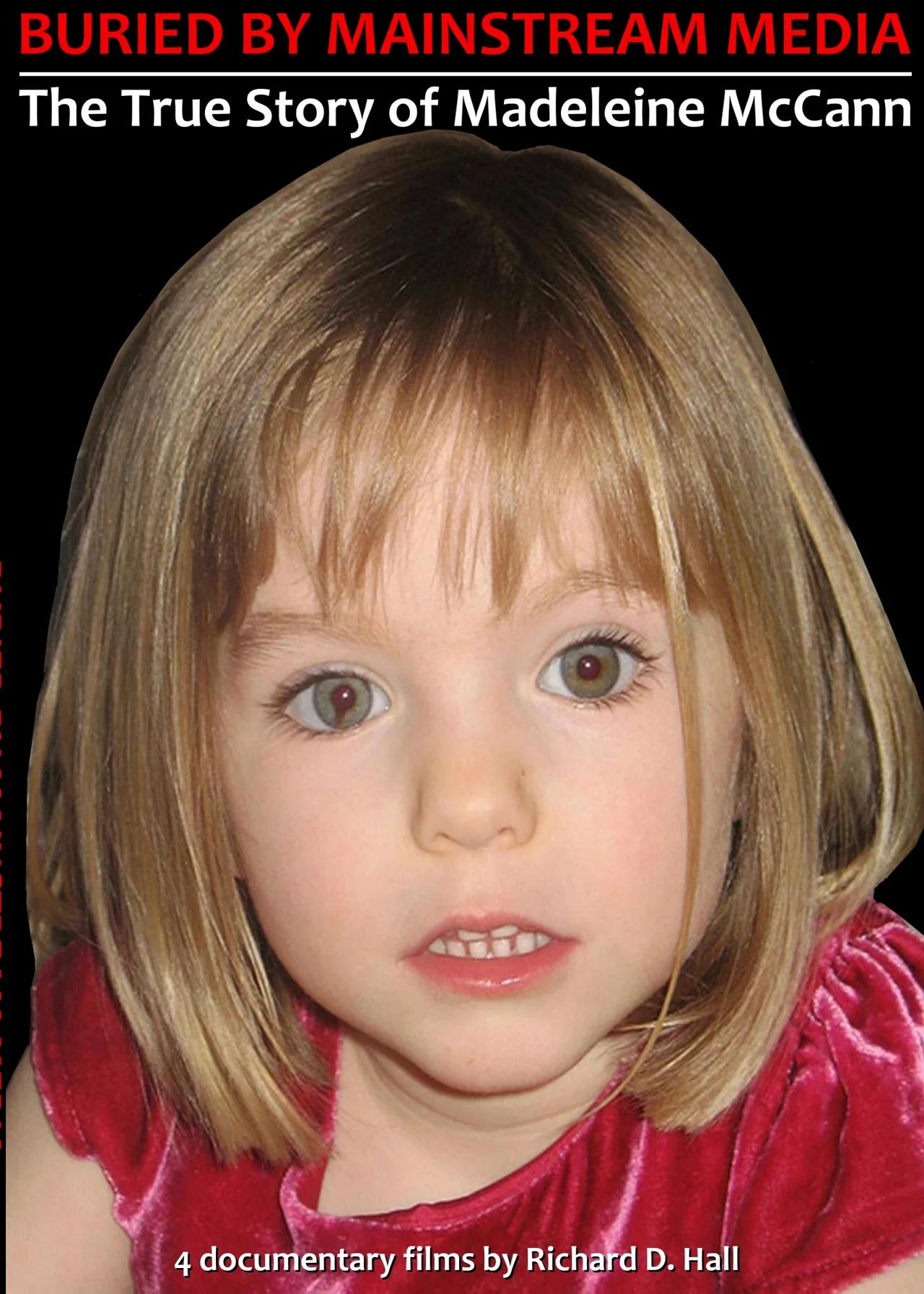 BURIED BY MAINSTREAM MEDIA - THE TRUE STORY OF MADELEINE MCCANN-Part 3
