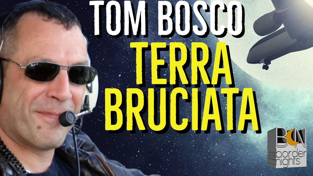 TERRA BRUCIATA - TOM BOSCO - Ground Control to Major Tom