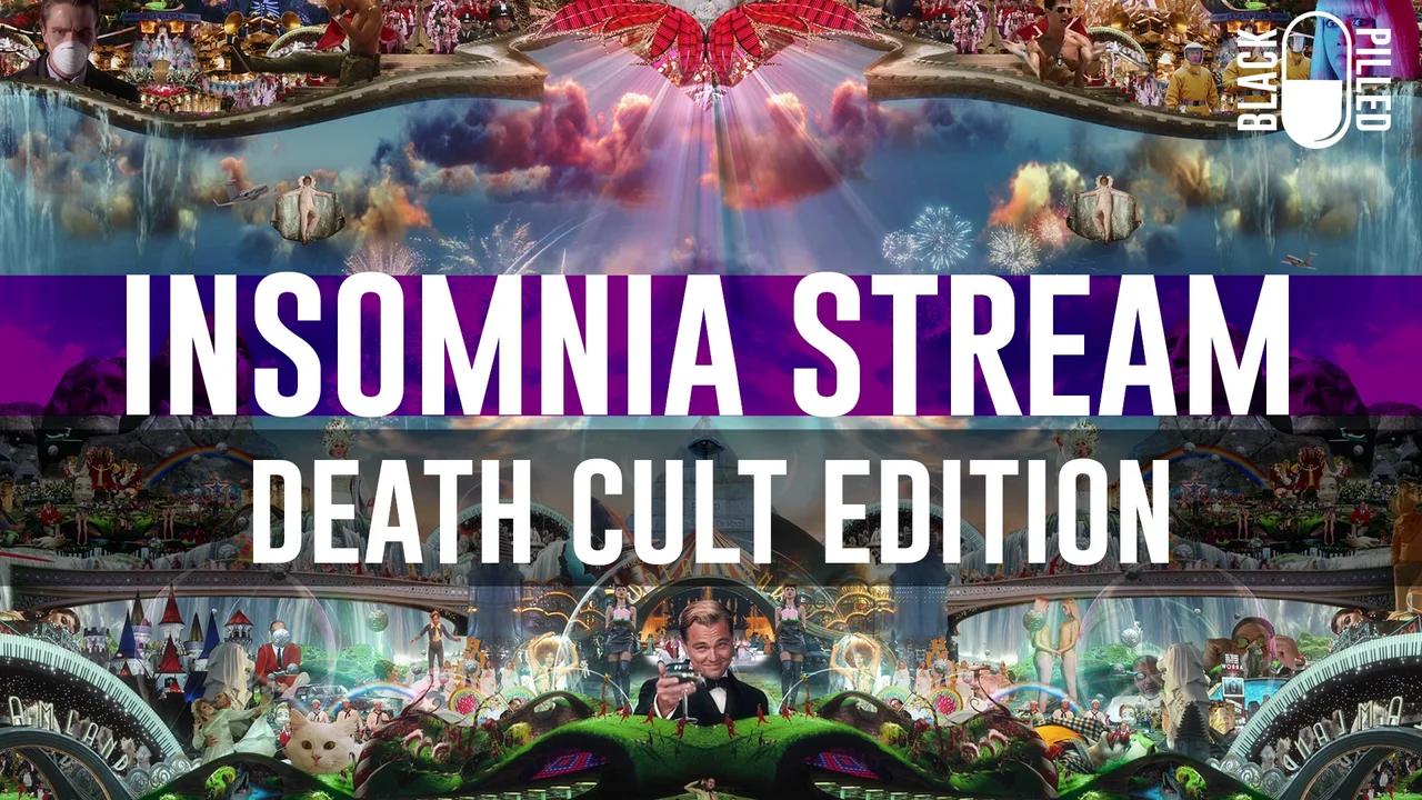 INSOMNIA STREAM: DEATH CULT EDITION