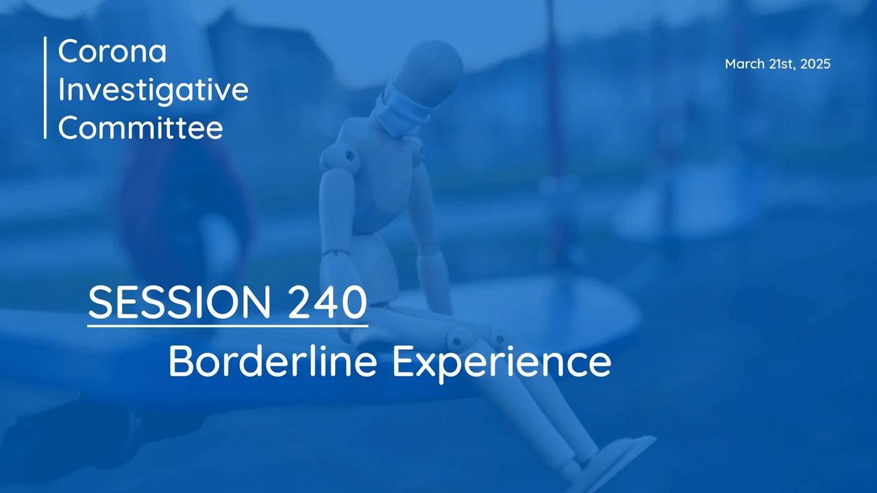Session 240: Borderline Experience
