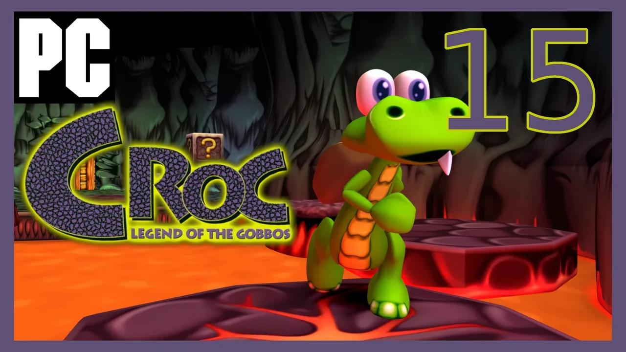 Croc: Legend of the Gobbos Remastered Playthrough | Part 15 (Final)