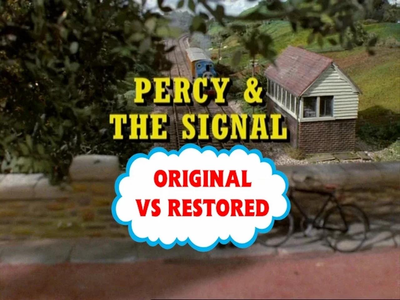 Percy & the Signal (Original VS Restored)