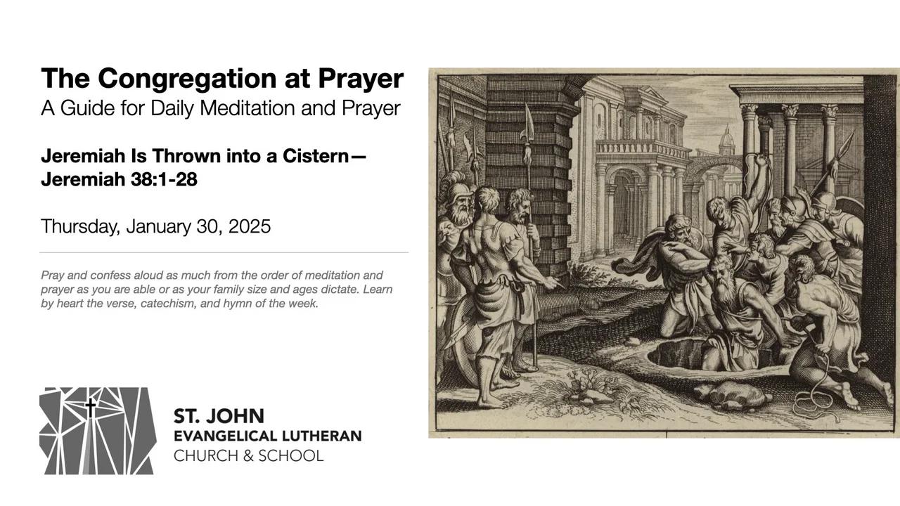 Jeremiah Is Thrown into a Cistern—Jeremiah 38:1-28