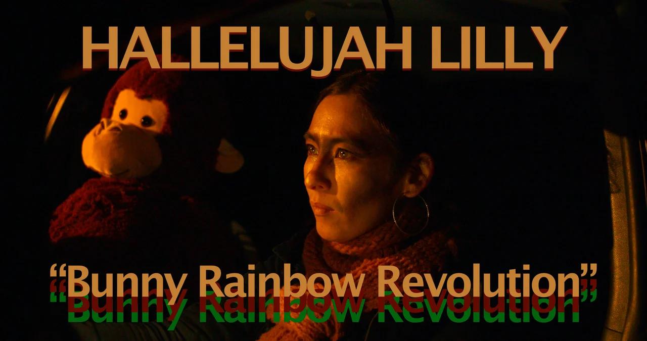 Hallelujah Lilly - Bunny Rainbow Revolution (Official Video)