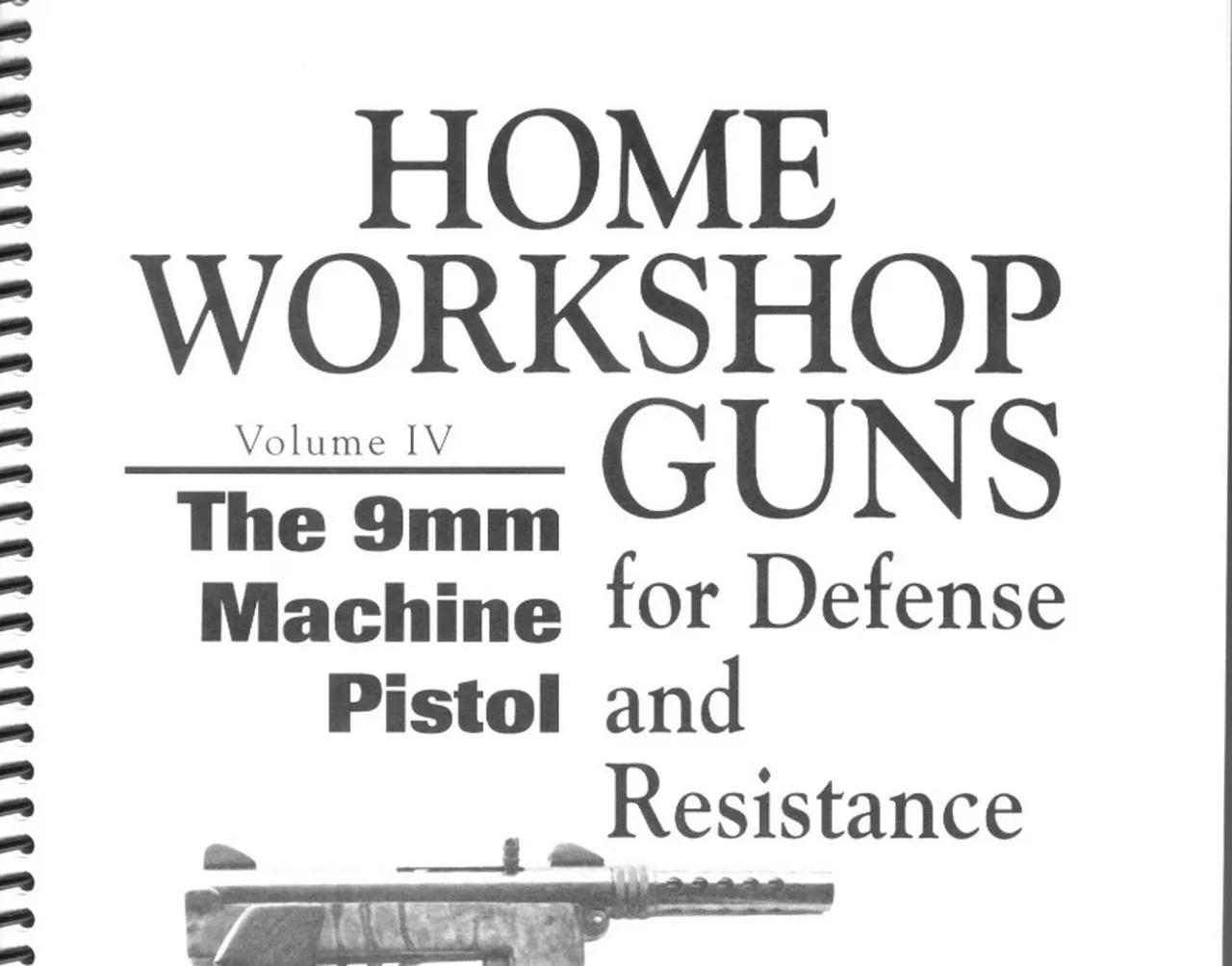 The 9mm Machine Pistol by Bill Holmes (1996)
