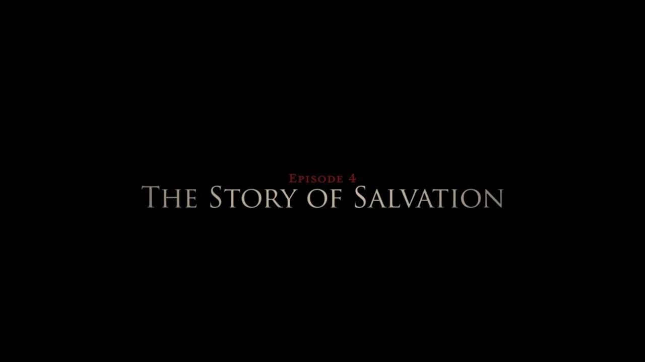 The Story of Salvation Creation Fall Redemption-Part 4