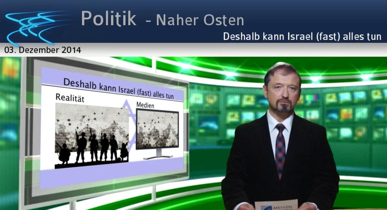 Deshalb kann Israel (fast) alles tun | 3.Dezember 2014 | www.kla.tv/4759