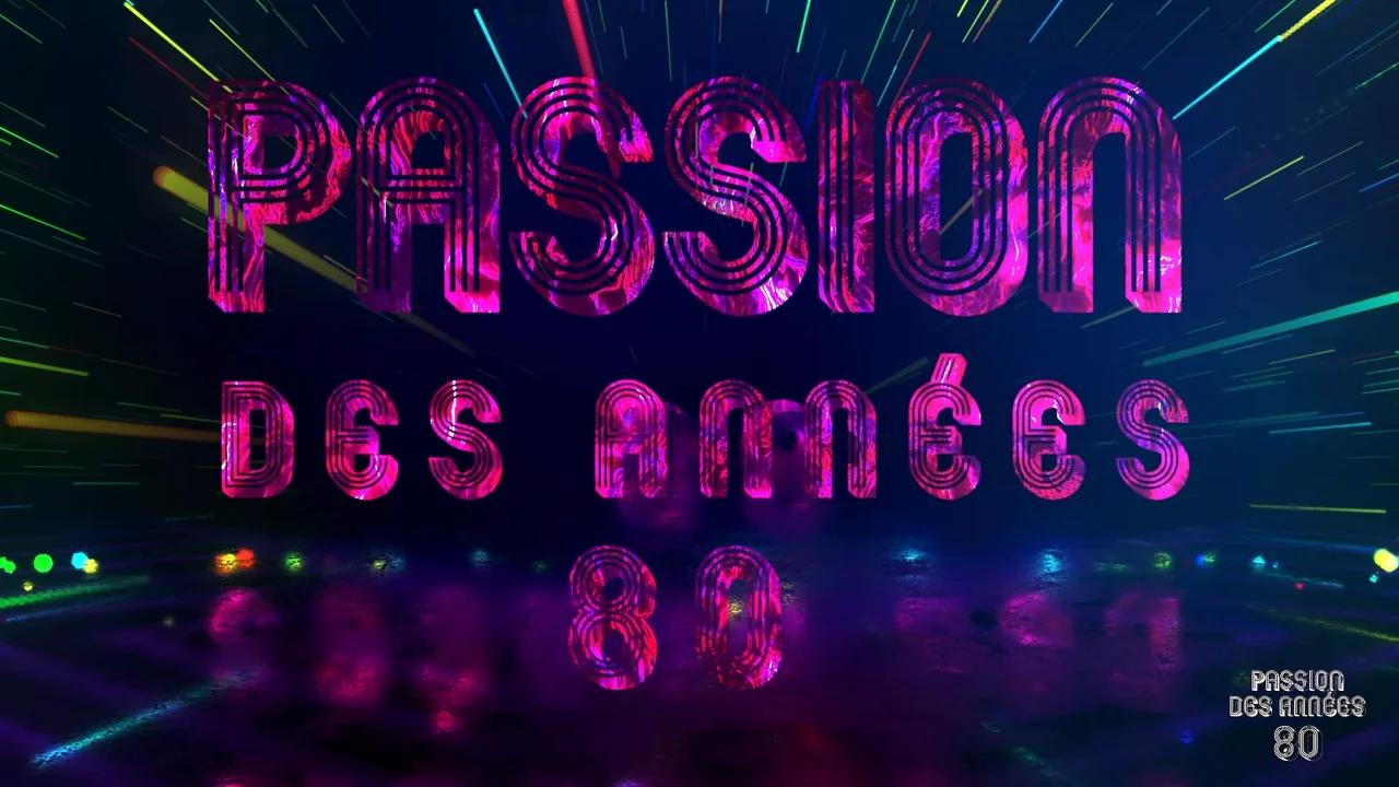 Bienvenue sur Passion des années 80