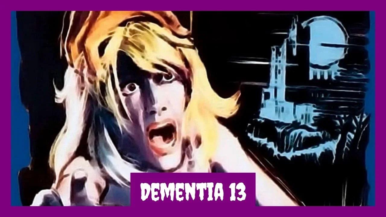 Dementia 13 (1963) – Full Movie