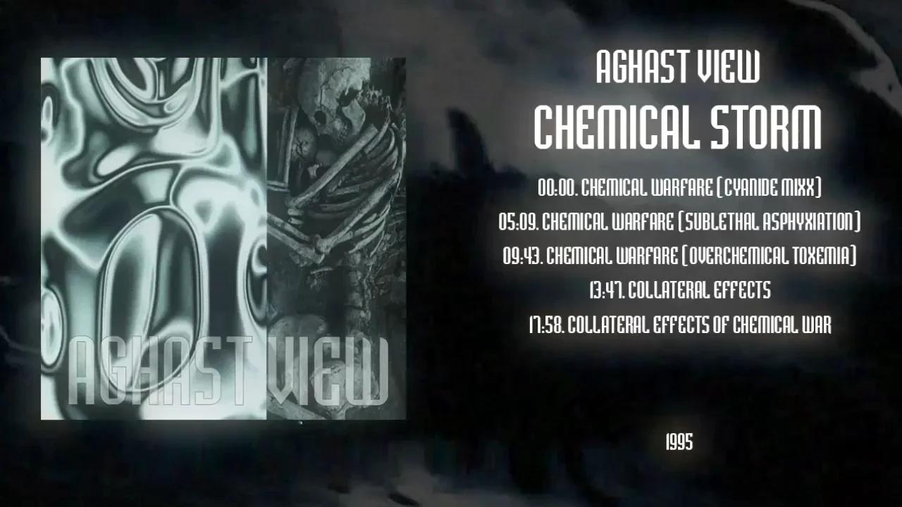 Aghast View – Chemical Storm