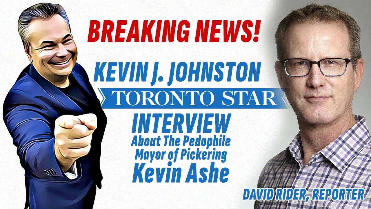 Kevin J Johnston Interview with The Toronto Star About Pickering Mayor ...