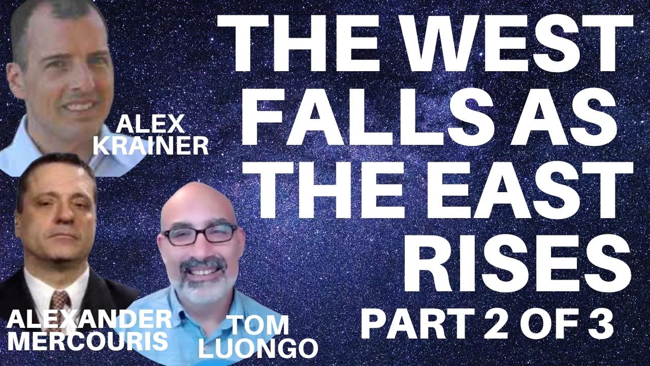 THE WEST FALLS & THE EAST RISES - TOM LUONGO, ALEXANDER MERCOURIS ...