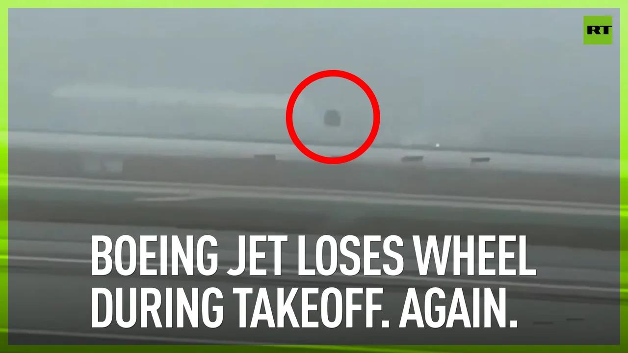 Boeing jet loses wheel during takeoff. Again.