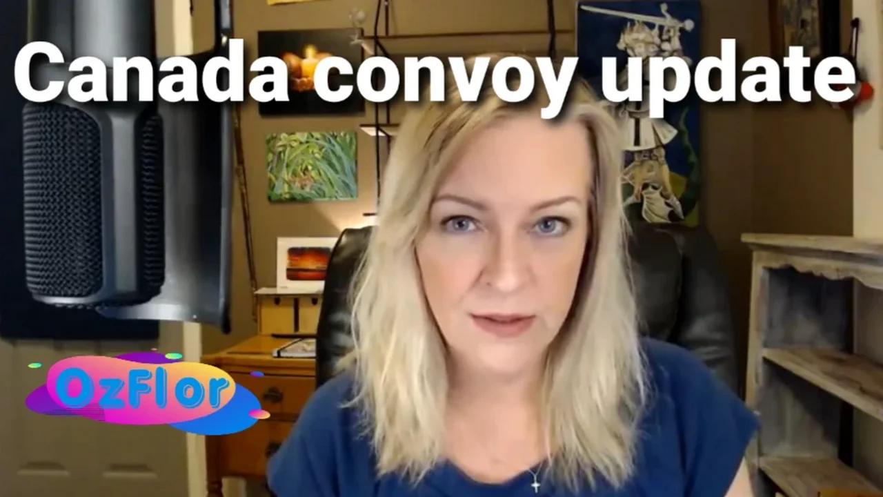 Canada convoy update by Amazing Polly