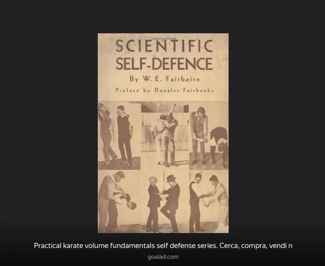 Scientific Self-Defense by Capt W. E. Fairbairn