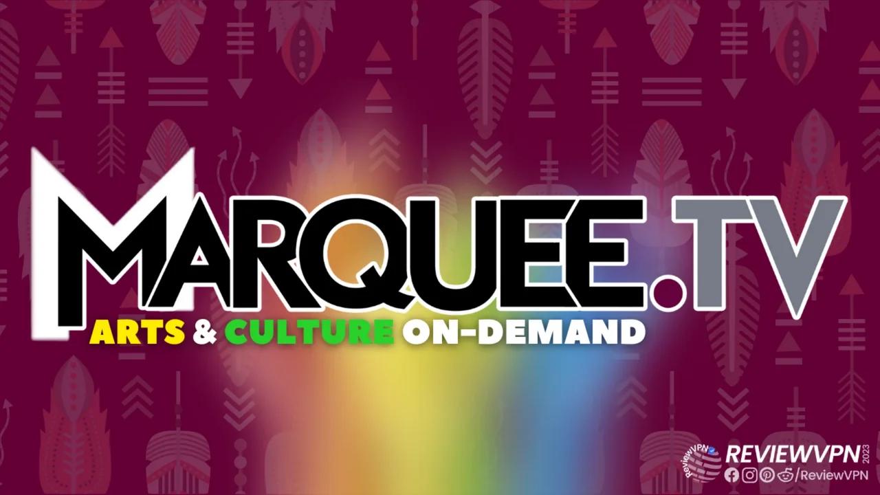 Marquee TV - Best On-Demand Streaming App for the Arts and Culture ...