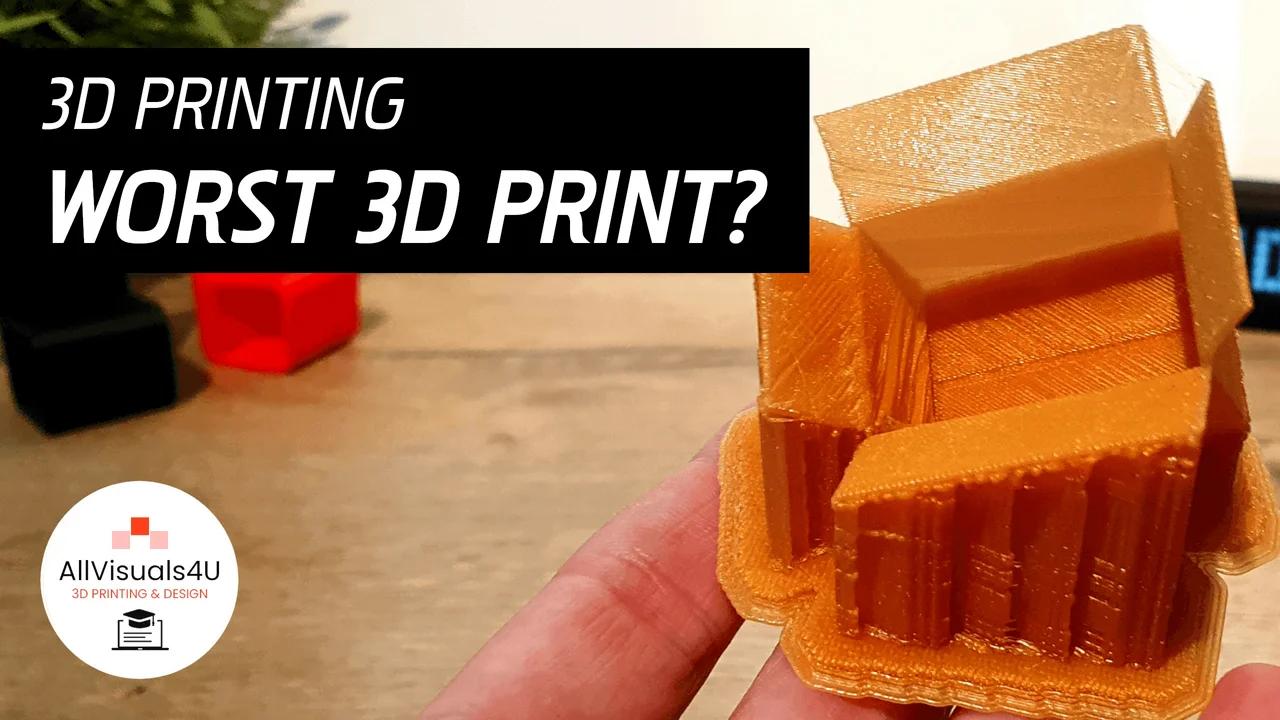 😖 The Worst 3D Print?! - 3D Print Fails - 3D Printing Tips - 3D Print ...
