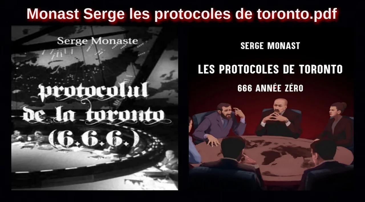 Monast Serge les protocoles de toronto