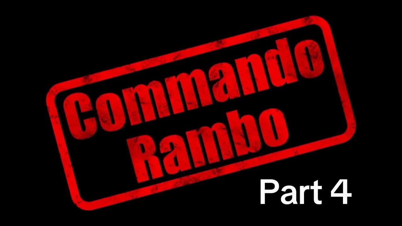 Commando Rambo: Part 4