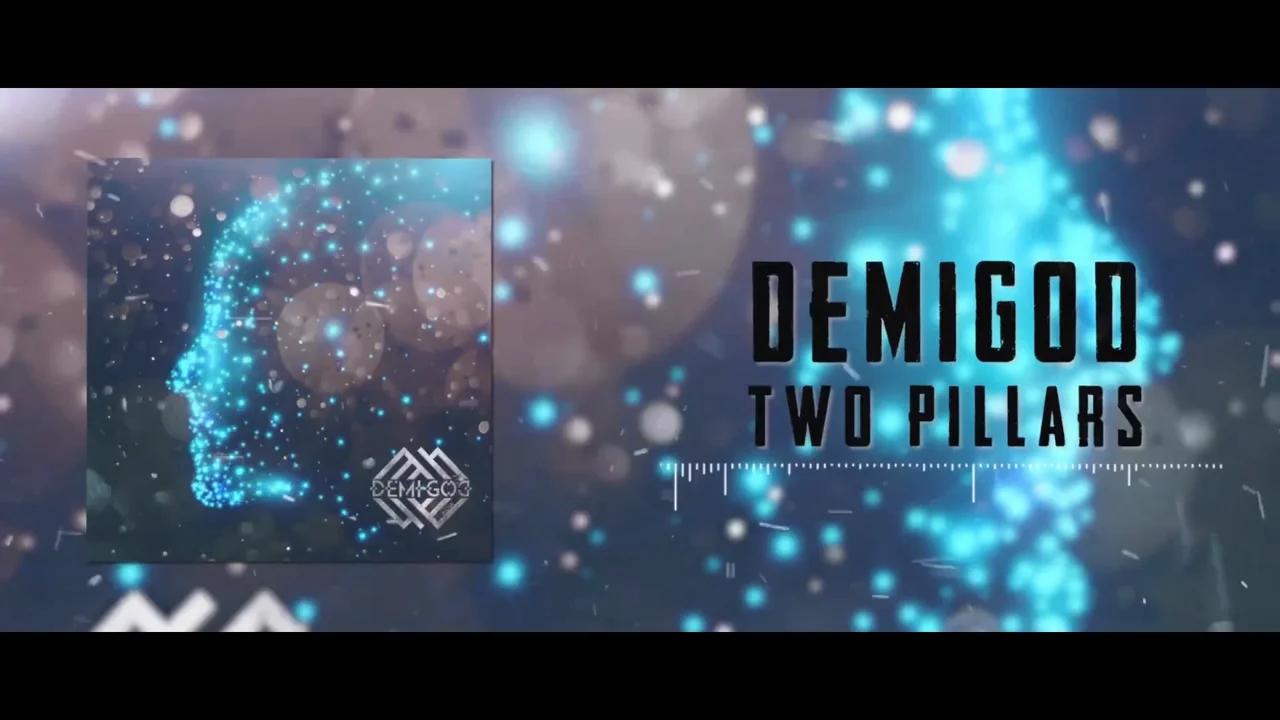 Demigod India ｜ Two Pillars