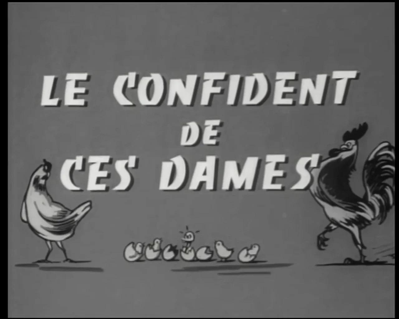 Le confident de ces dames
