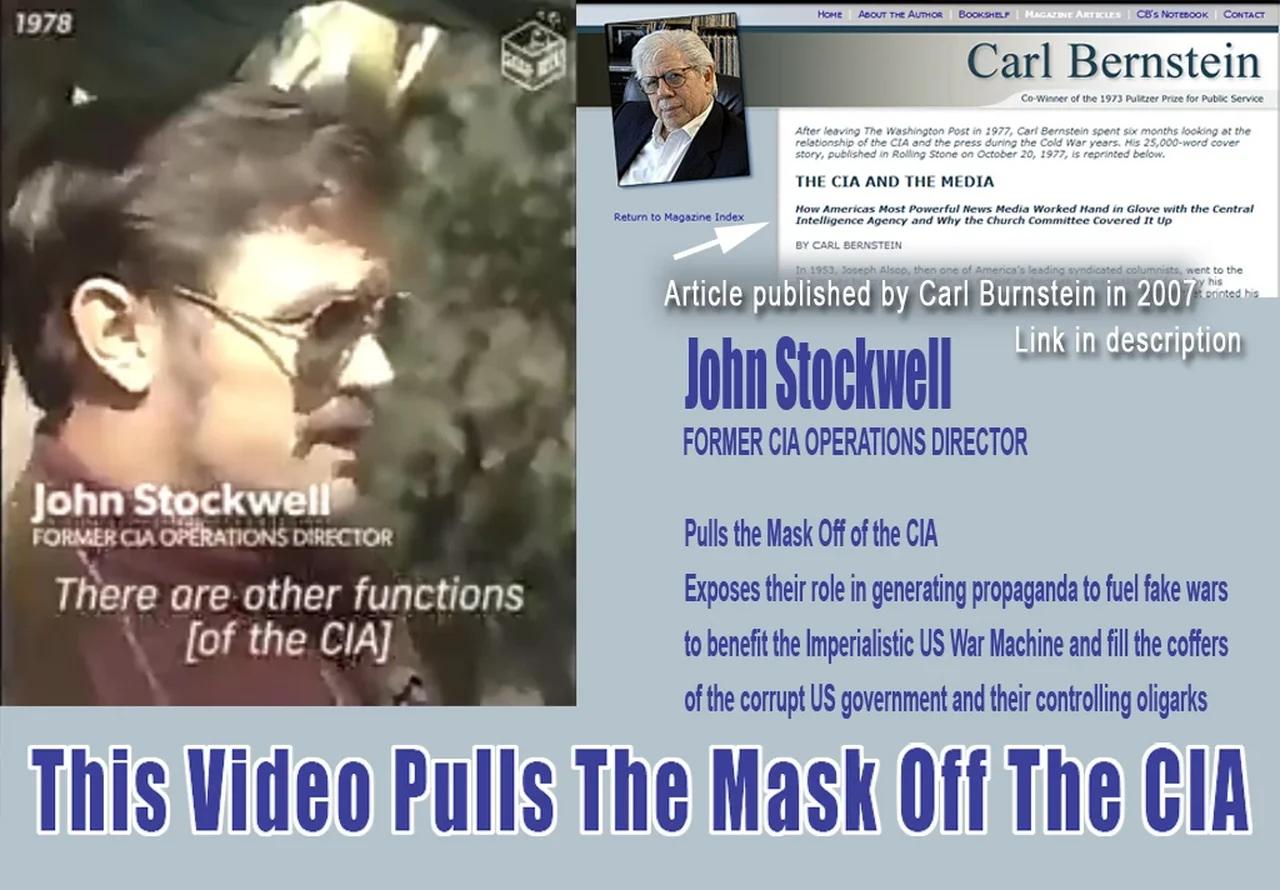 Former Operations Dir: John Stockwell, Pulls the Mask Off the CIA