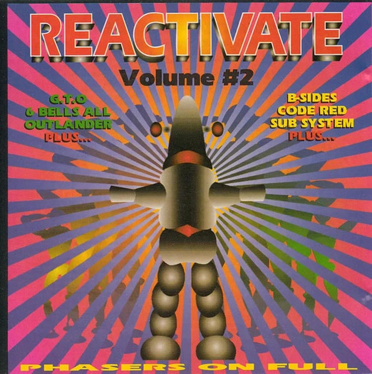 Reactivate 2 - Phasers on Full (1991, React) NEW UPLOAD INCLUDING THE ...