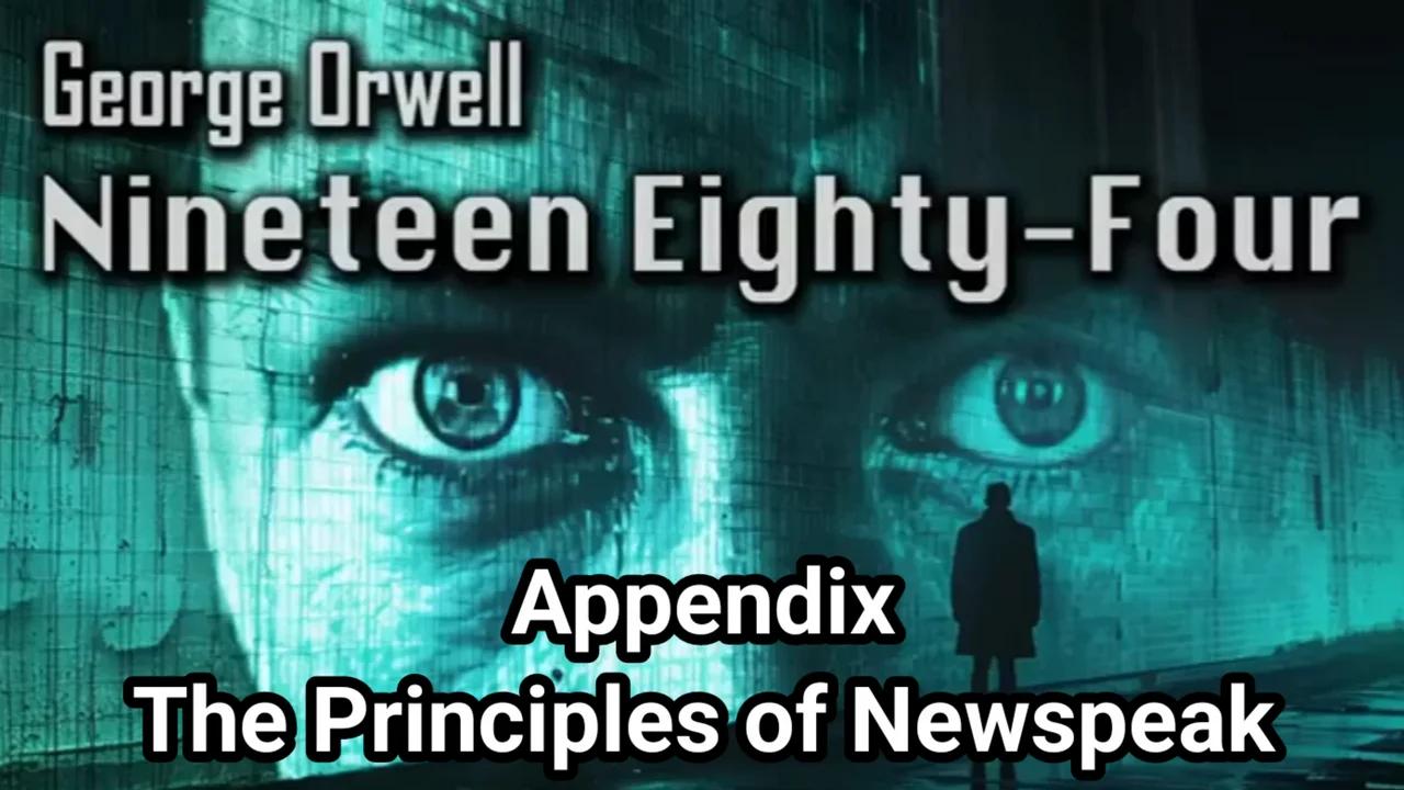 The Principles of Newspeak from George Orwell's book 1984 (Audiobook)