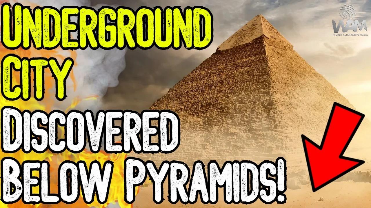 BREAKING: UNDERGROUND CITY DISCOVERED BELOW PYRAMIDS! - Evidence Of ...