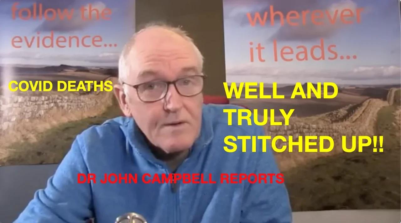 COVID-19 - Dr John Campbell Stich Up over Viral Origins