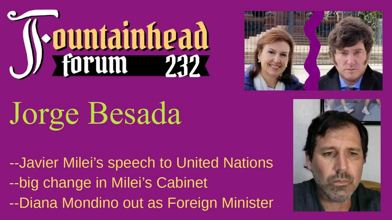 FF-232: Jorge Besada on Javier Milei's speech to the UN and his ...