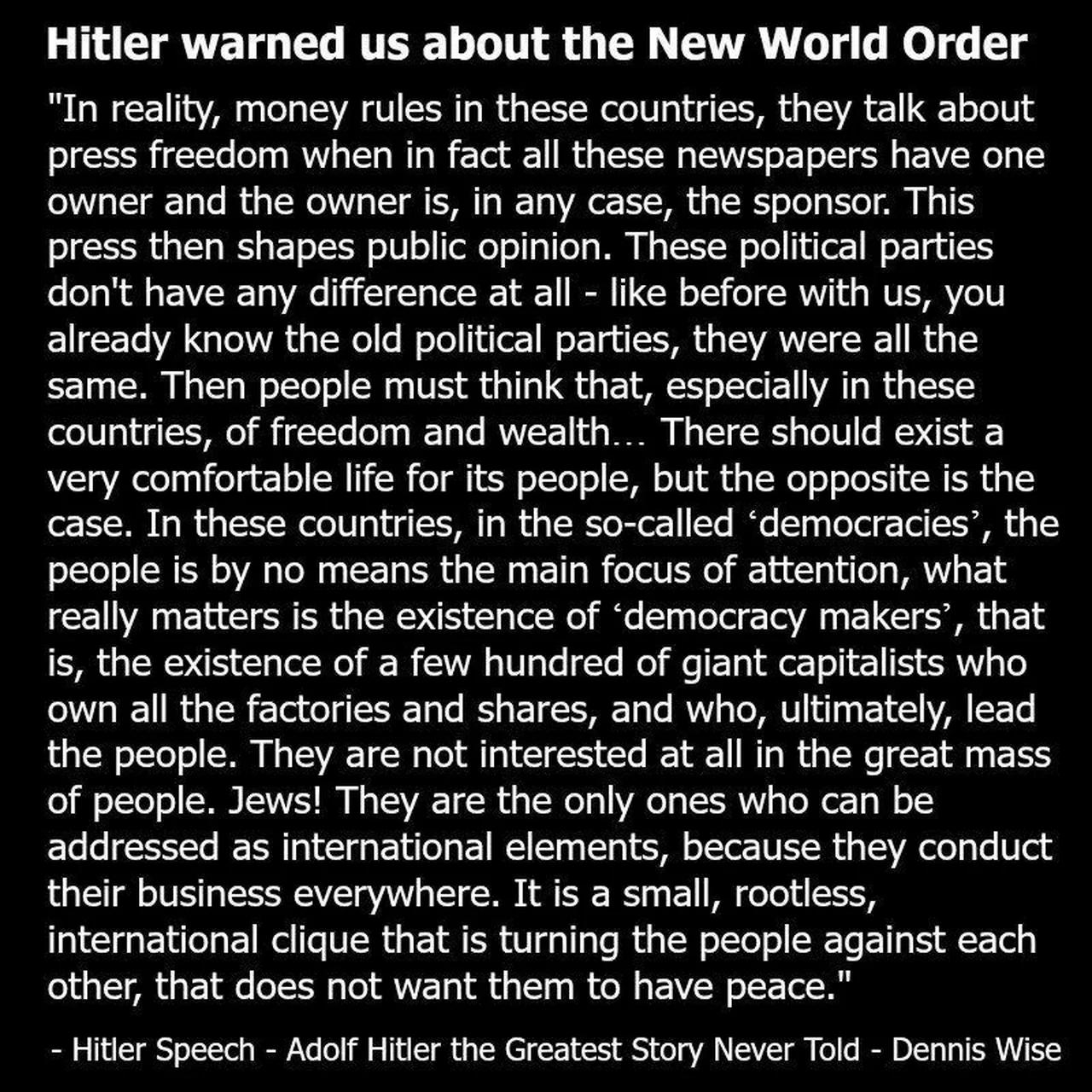 Hitler warned us about the new world order