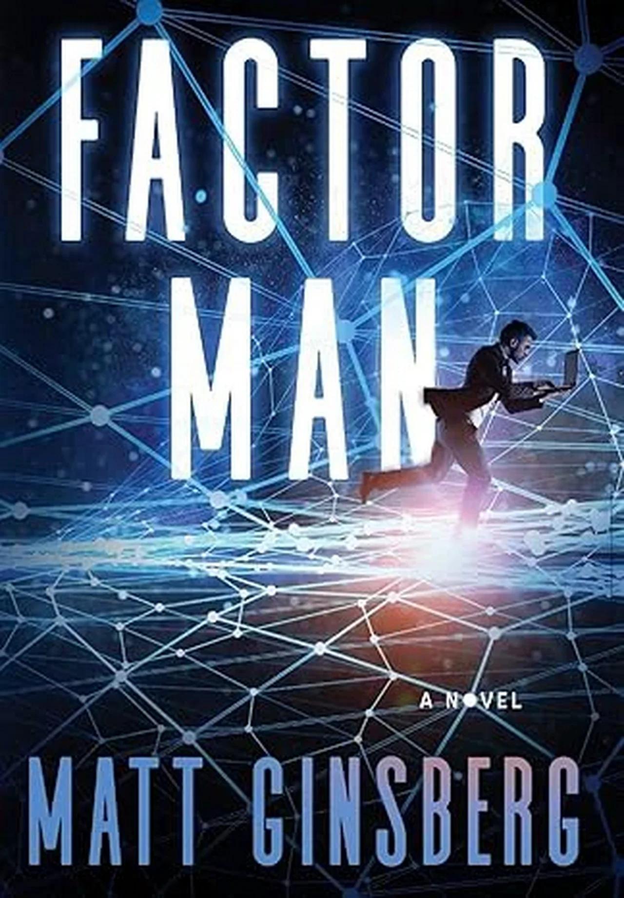 Factor Man by Matt Ginsberg - Book Summary