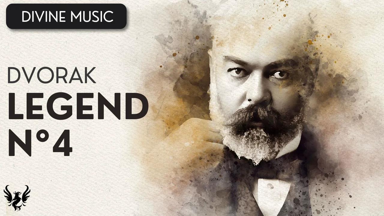 💥 ANTONIN DVORAK Legend No. 4 🎶