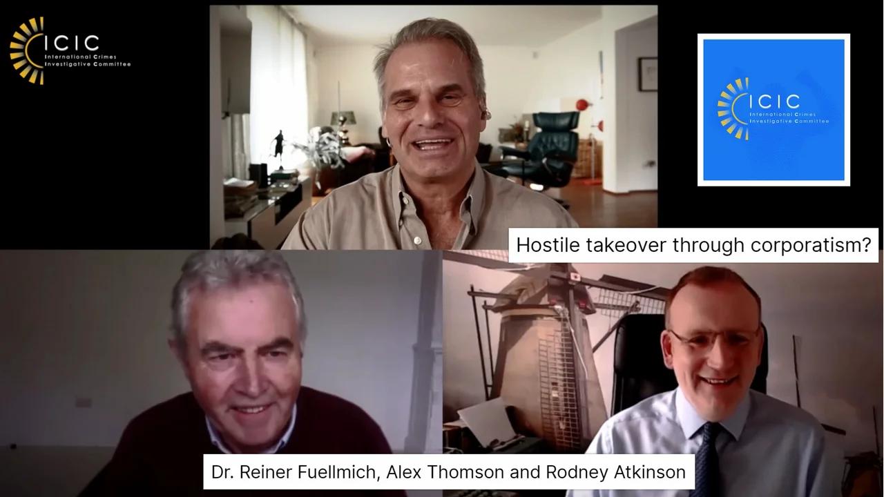 Dr. Reiner Fuellmich, Alex Thomson and Rodney Atkinson - Hostile ...