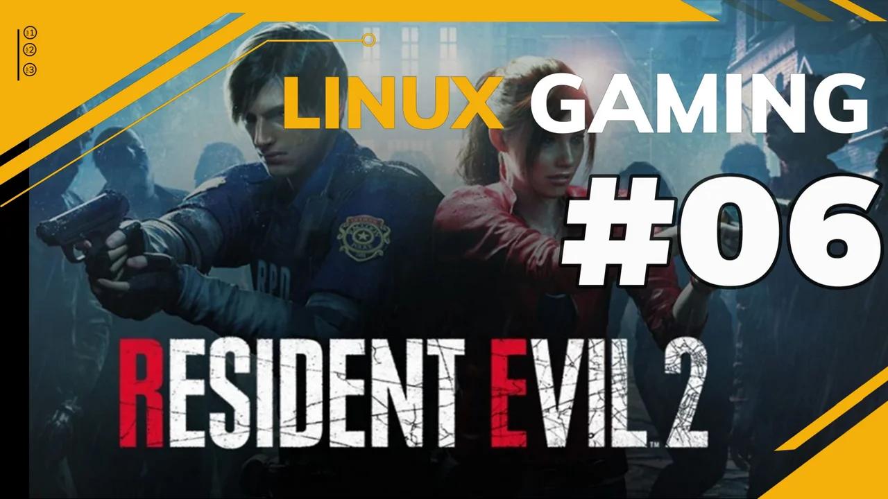 Resident Evil 2 Remake | 06 | Linux Gaming